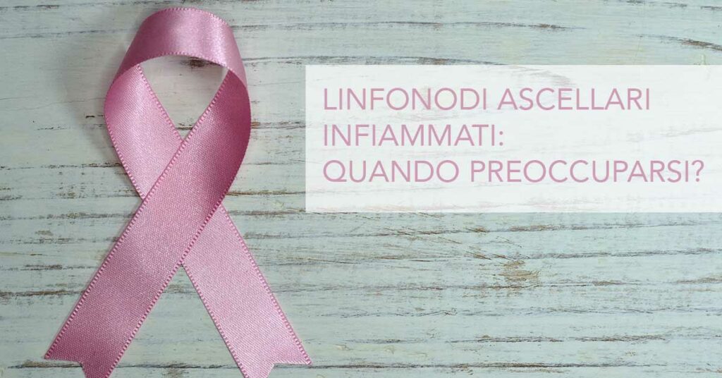 Linfonodi Ascellari Infiammati: Quando preoccuparsi? - Blog Medicalbox